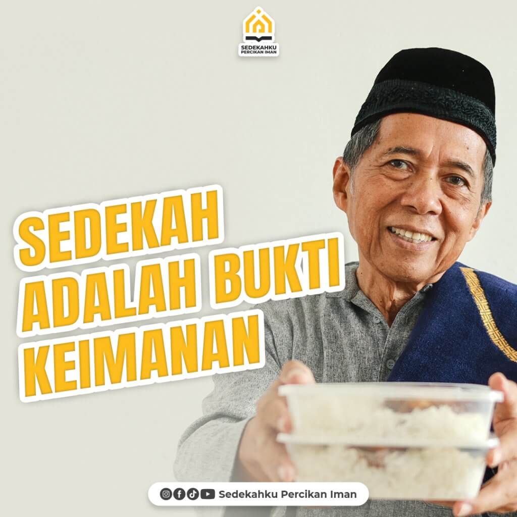 Sedekah adalah Bukti Keimanan - Sedekahku